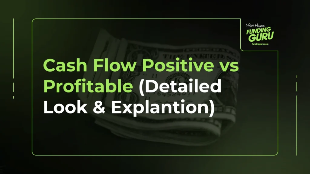 Cash Flow Positive vs Profitable: Your Business Financial Health