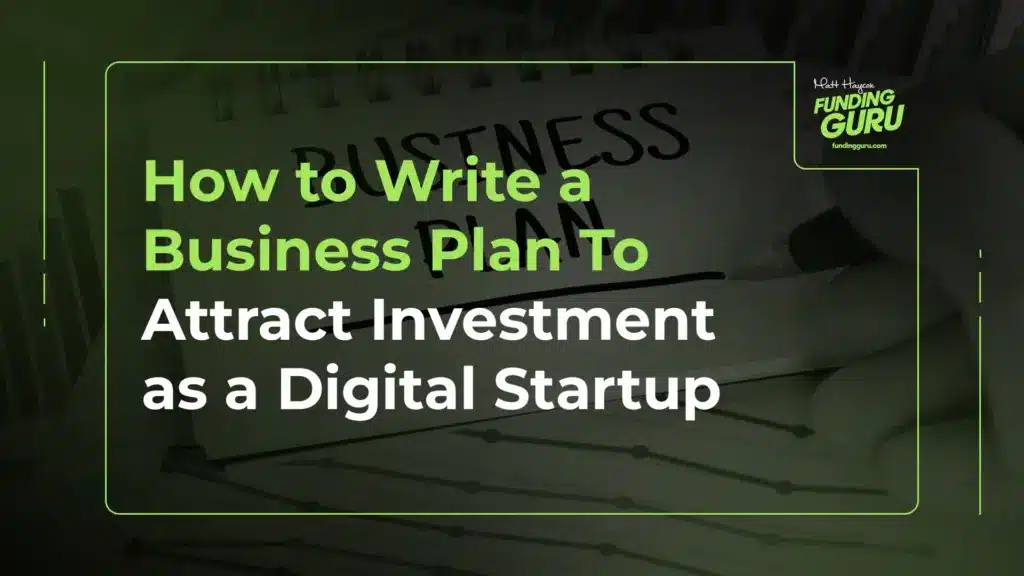 How to Write a Digital Startup Business Plan To Attract Investment ...